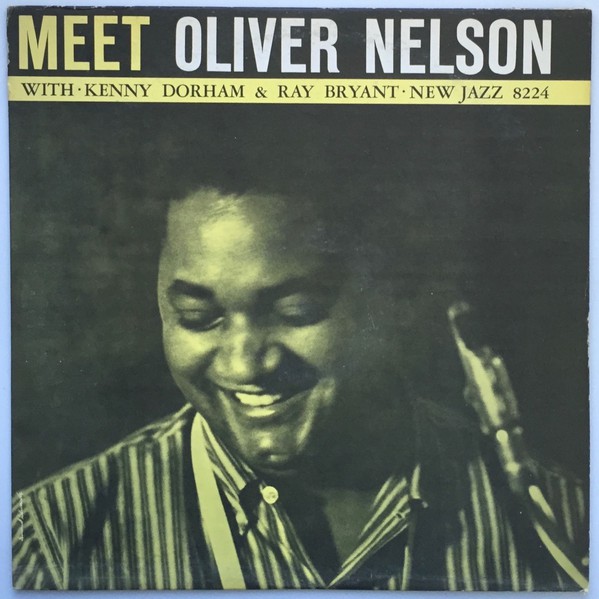 Oliver Nelson - Meet Oliver Nelson | DJ Ferbidden